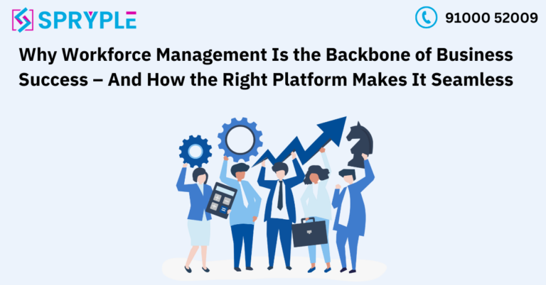 Why Workforce Management Is the Backbone of Business Success – And How ...